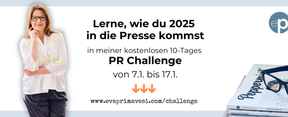 kostenlose PR Challenge (10 Tage)- So kommst du 2025 in die Presse ...